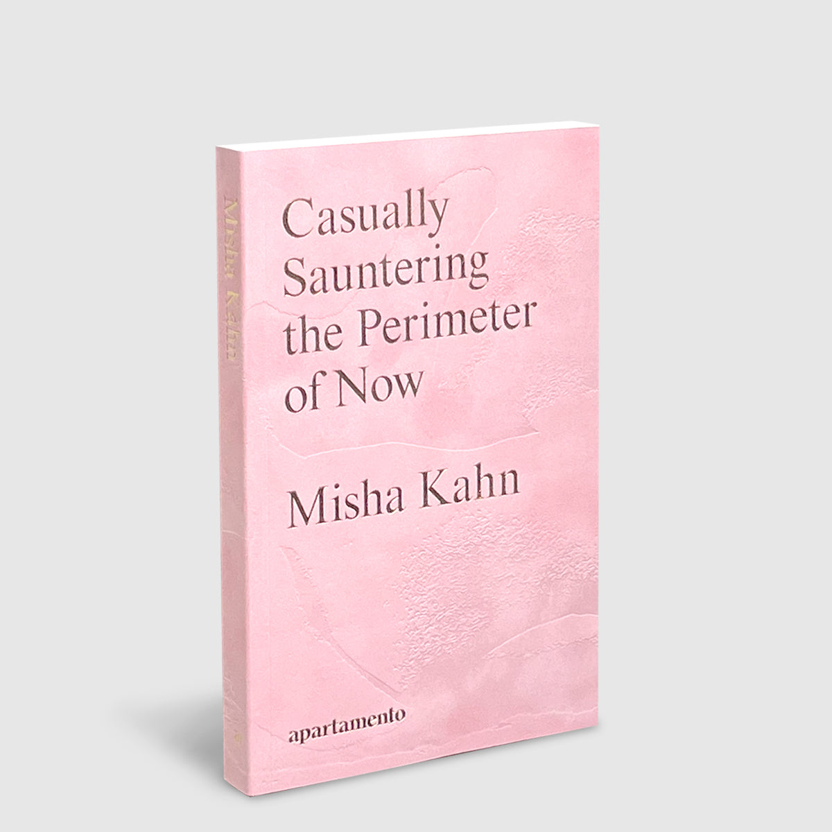 Misha Kahn | Casually Sauntering the Perimeter of Now | Post ...