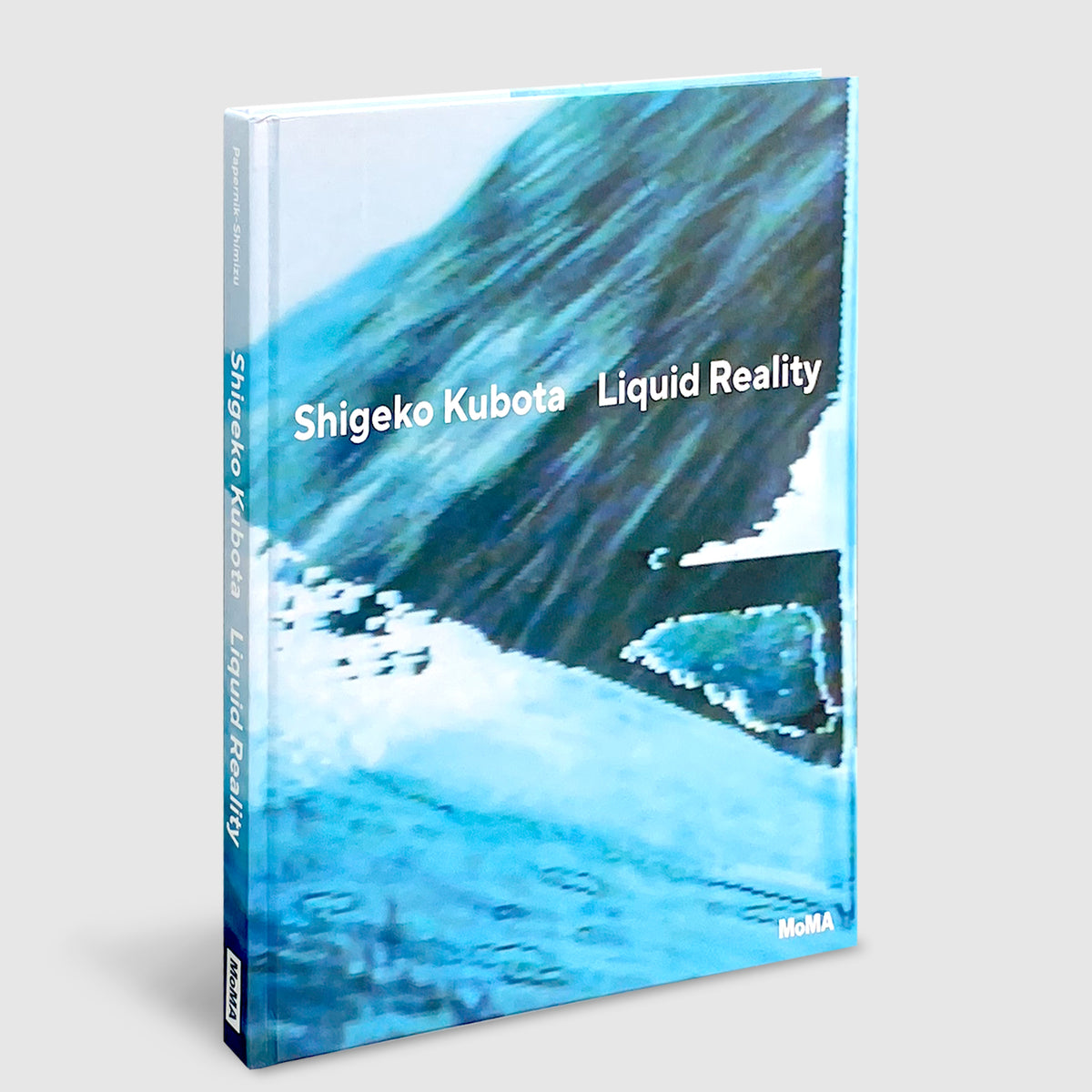 Shigeko Kubota | Liquid Reality | Post Architecture Books